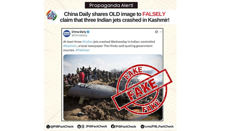 PIB Fact Check debunks China Daily's report of Indian jet crash, calls ...